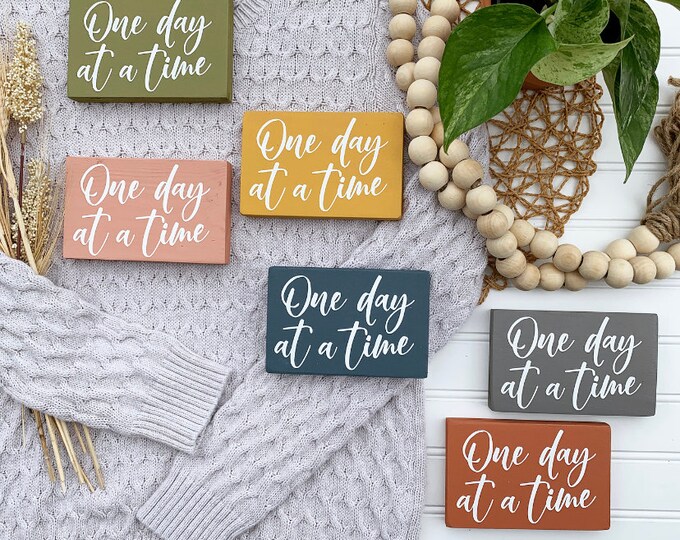 One Day at a Time Wood Sign, Wooden Quote Sign, Farmhouse Style Signs ...