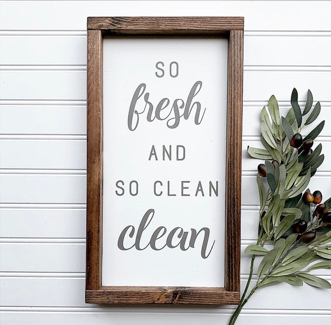 So Fresh and so Clean Clean Wood Sign - Bathroom Sign - Laundry Room ...