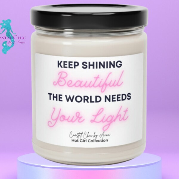 Keep Shining Beautiful on the World Needs Your Light - Etsy Australia