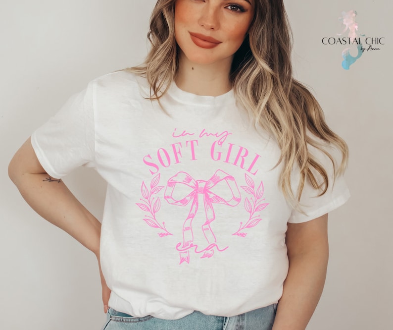 In My Soft Girl Era, Soft Girl Era Tshirt, Soft Girl Tshirt, Soft Girl ...