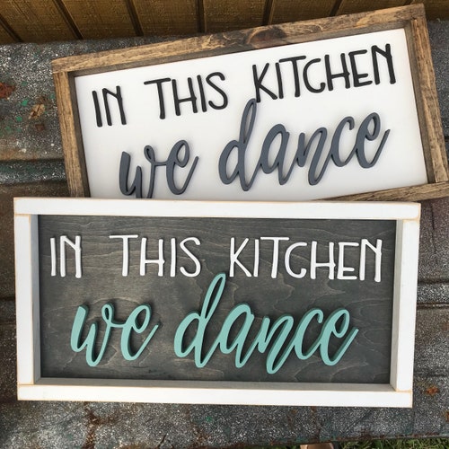 In This Kitchen We Dance Sign Kitchen Sign Horizontal | Etsy
