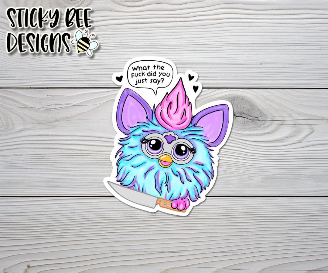 Furby WTF Vinyl Sticker, 90's Stickers, Die Cut Stickers, Kindle ...