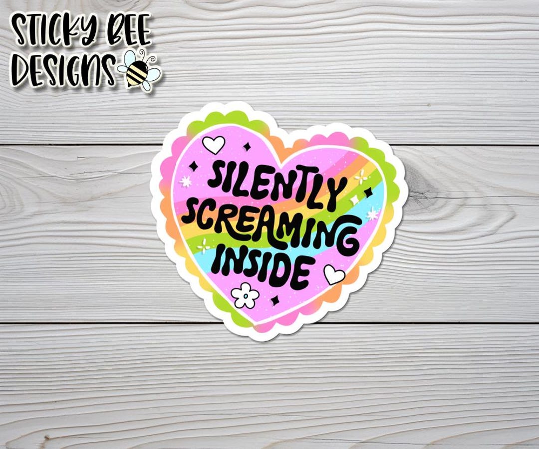 Screaming Inside Vinyl Sticker, Funny Stickers, Die Cut Stickers ...