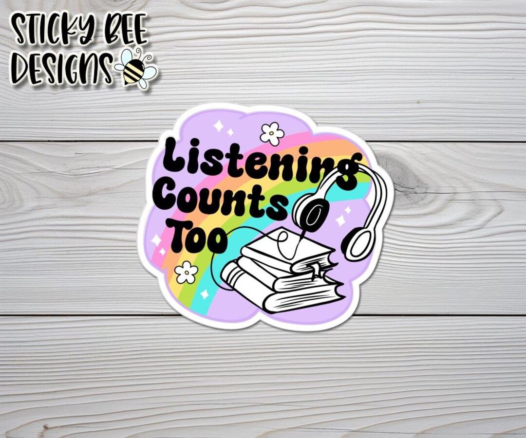 Listening Counts Too Vinyl Sticker, Bookish Stickers, Die Cut Stickers ...