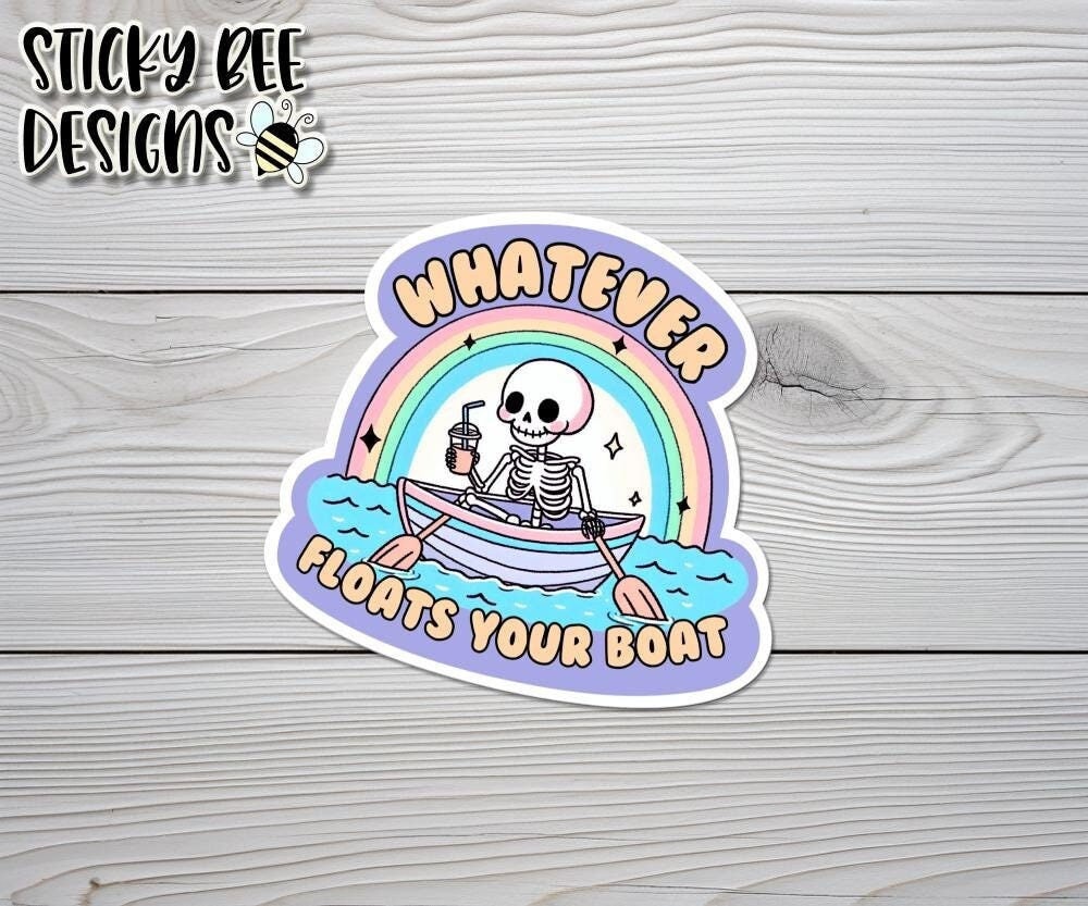 Whatever Floats Your Boat Vinyl Sticker, Trendy Stickers, Water Bottle ...