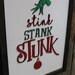Stink Stank Stunk Sign Raised 3D Wood Mean One Christmas Décor ...