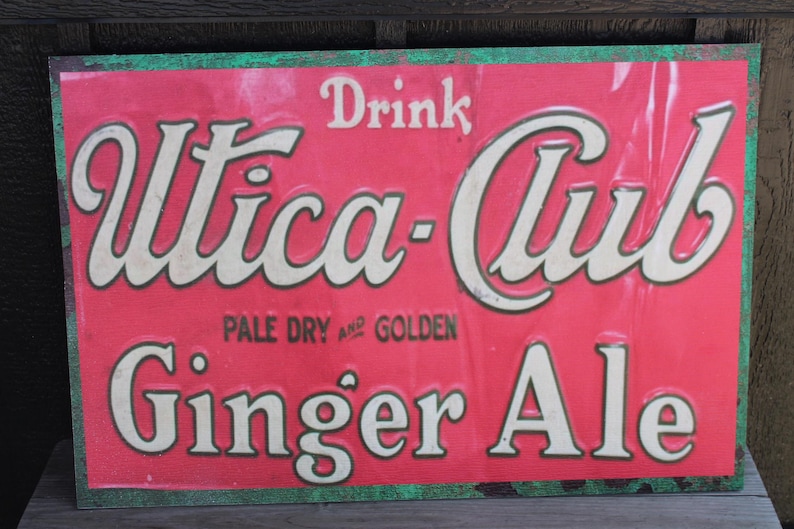 Antique Utica Club Ginger Ale Sign: Rustic Weatherproof Barn Decor - Etsy