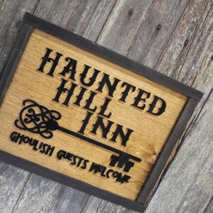 Haunted Hill Inn Halloween Wood Sign 3D Raised Text Ghoulish Guest ...