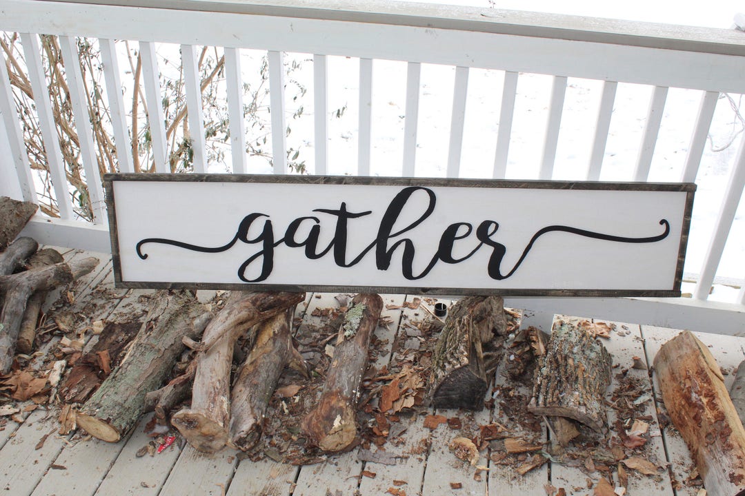 Gather Sign Large Shabby Chic Rustic Decor Oversized Xl 5 Foot Sign ...