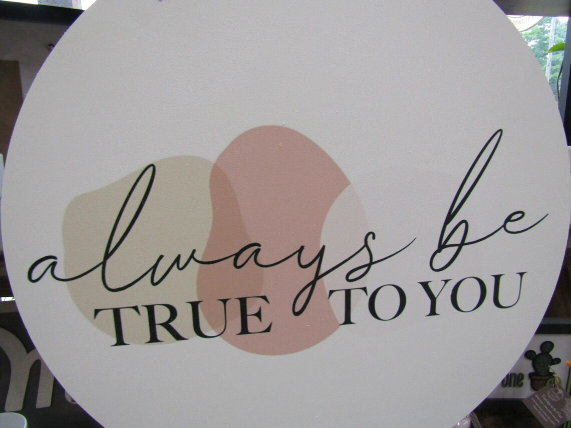 Always Be True Sign Lightweight Pastel Watercolor Your Actual - Etsy