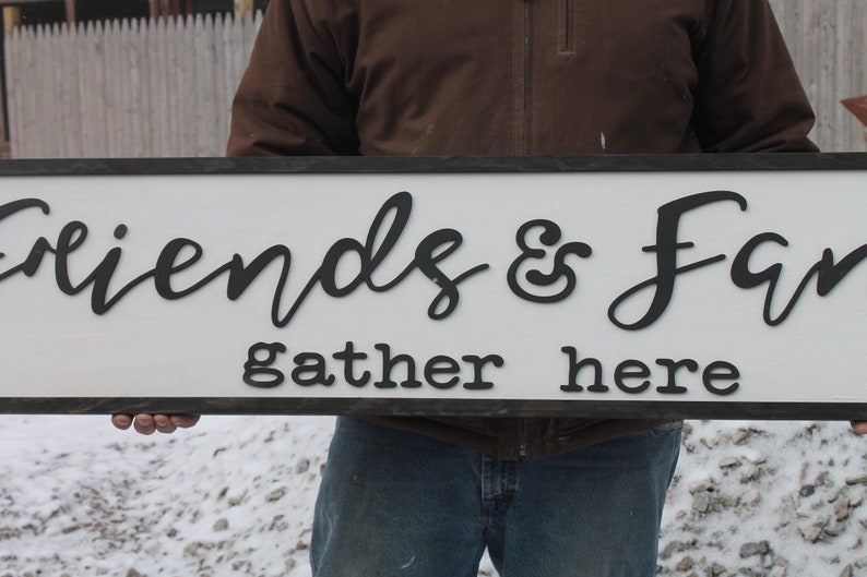 Friends and Family Gather Here Wood Sign Extra Large Country | Etsy