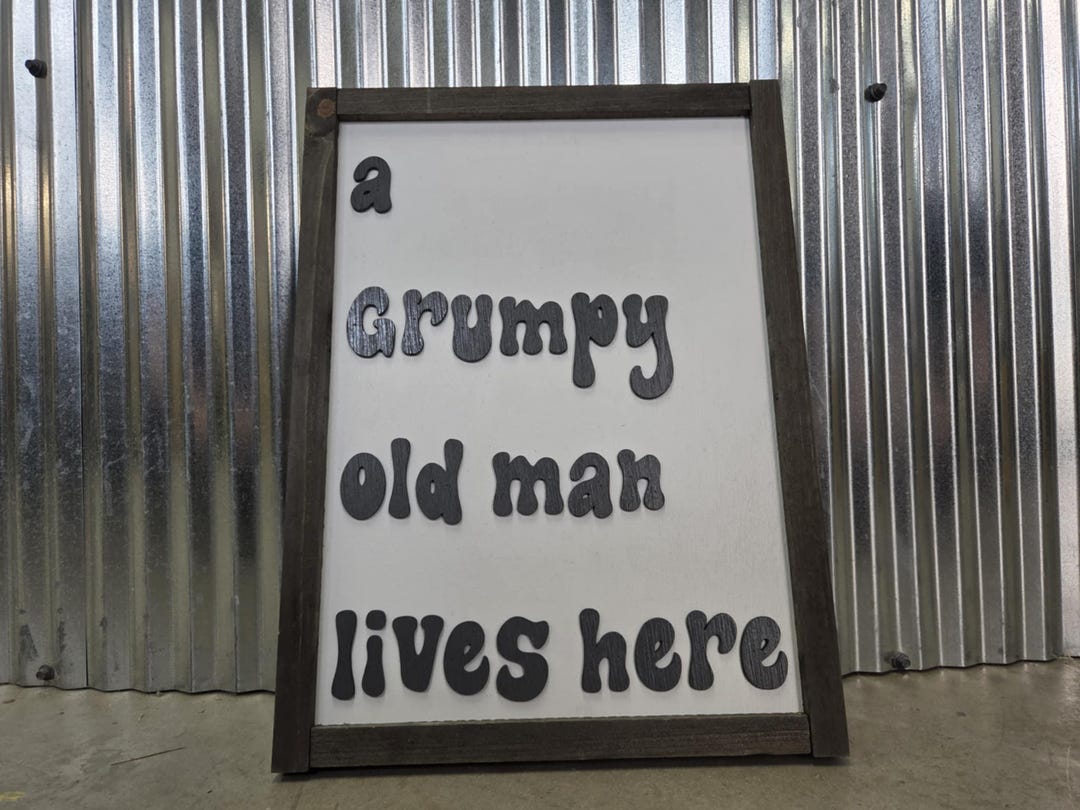 A Grumpy Old Man Lives Here Sign – Funny Wooden Wall Décor, Rustic ...
