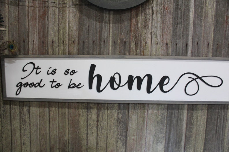 It is Good to Be Home, Large Custom Sign, Over-sized Rustic, Wood ...