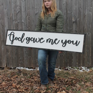 God Gave Me You, Large Wood Sign, Over Sized, Raised Text, Wedding Gift ...