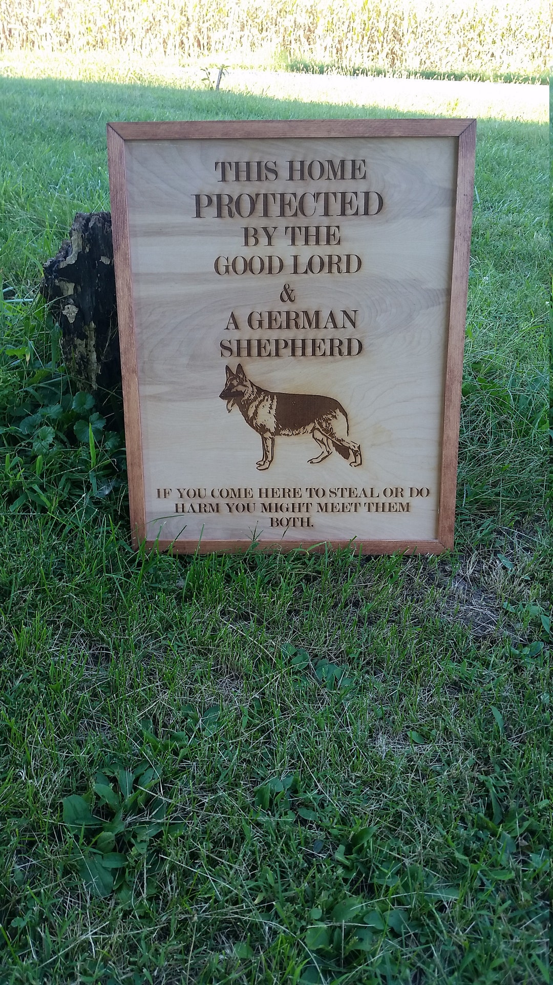 German Shepherd Sign, This Home is Protected by Good Lord and a German ...