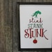 Stink Stank Stunk Sign Raised 3D Wood Mean One Christmas Décor ...