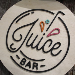 Round Juice Bar Sign Juice Stand 3D Text Large Contemporary Business ...