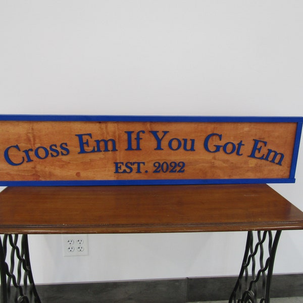 Got Em Sign - Etsy Canada