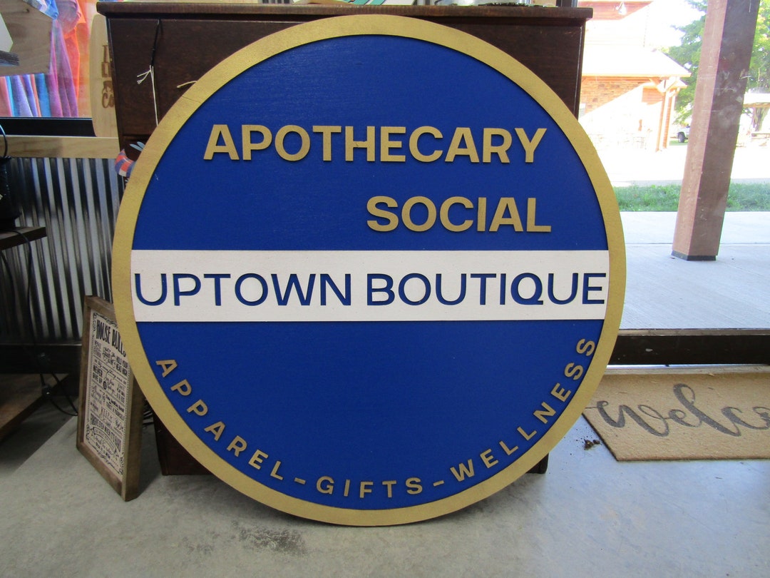 Custom Sign Round Business Uptown Boutique Social Commerical Signage ...