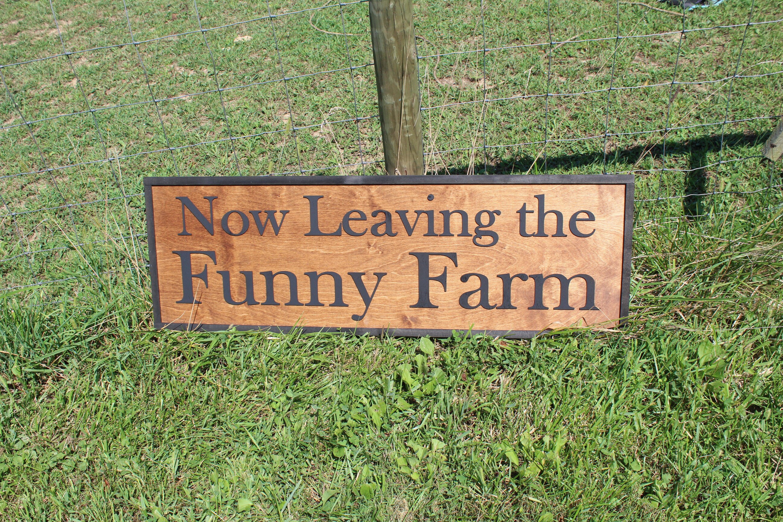 Extra-large Custom-built Wood Sign Now Leaving Funny Farm | Etsy