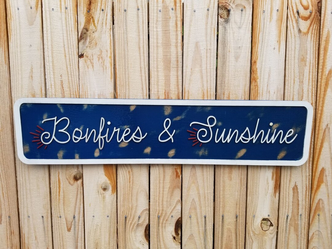 Bonfires and Sunshine Raised Text Wood Sign Camping Rustic Red White ...