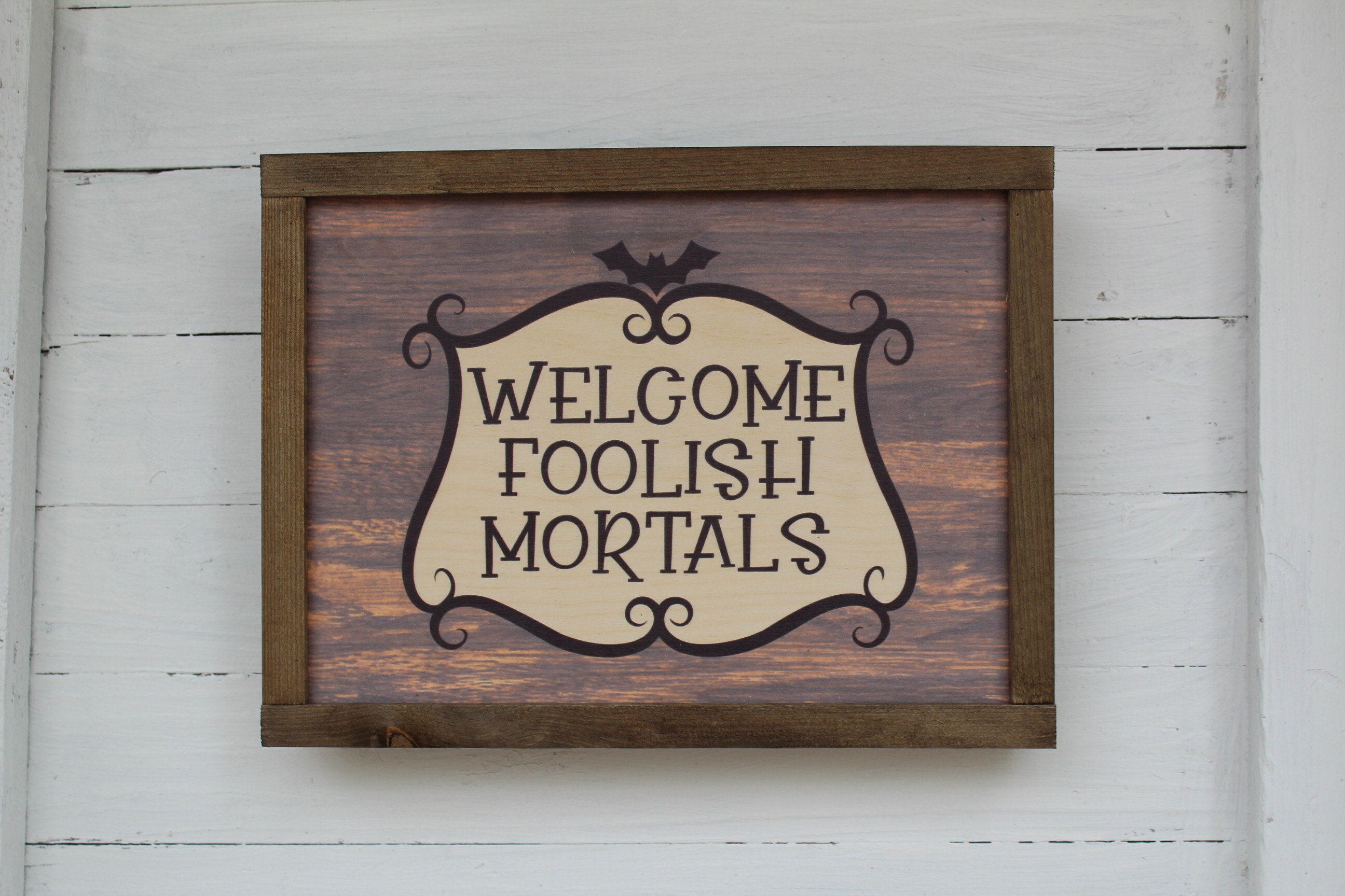 Welcome Foolish Mortals Halloween Witch Barn Wood Sign Rustic | Etsy