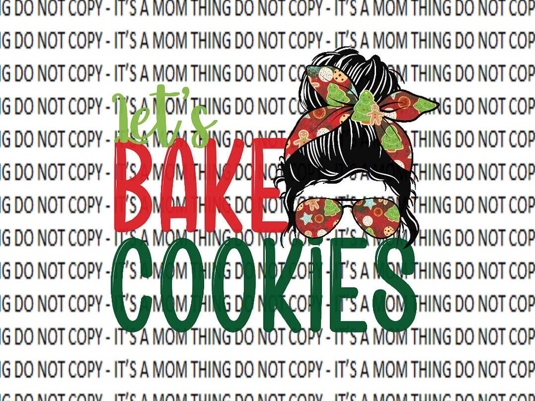 Let's Bake Cookies PNG - Etsy