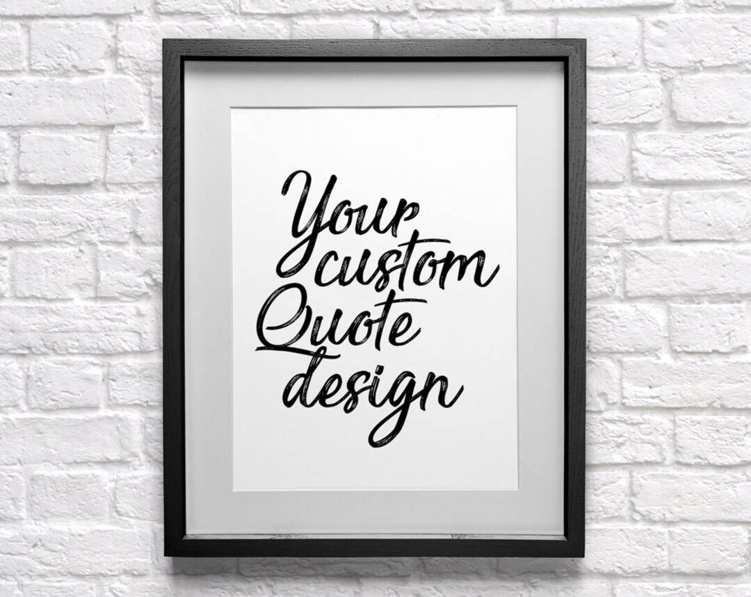 Quote Prints, Quotes, Quote Posters, Quote Wall Art, Custom Quote Print ...