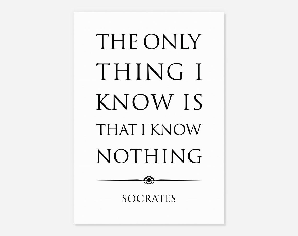 Socrates Quotes Print, Philosophy Poster Gifts, I Know Nothing, Greek ...