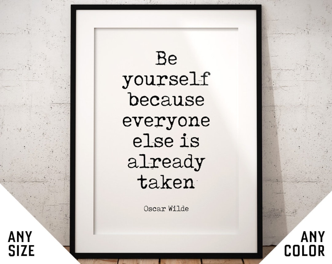 Oscar Wilde Wall Art - Quote Print, Gift, Poster, Gift, Be Yourself ...