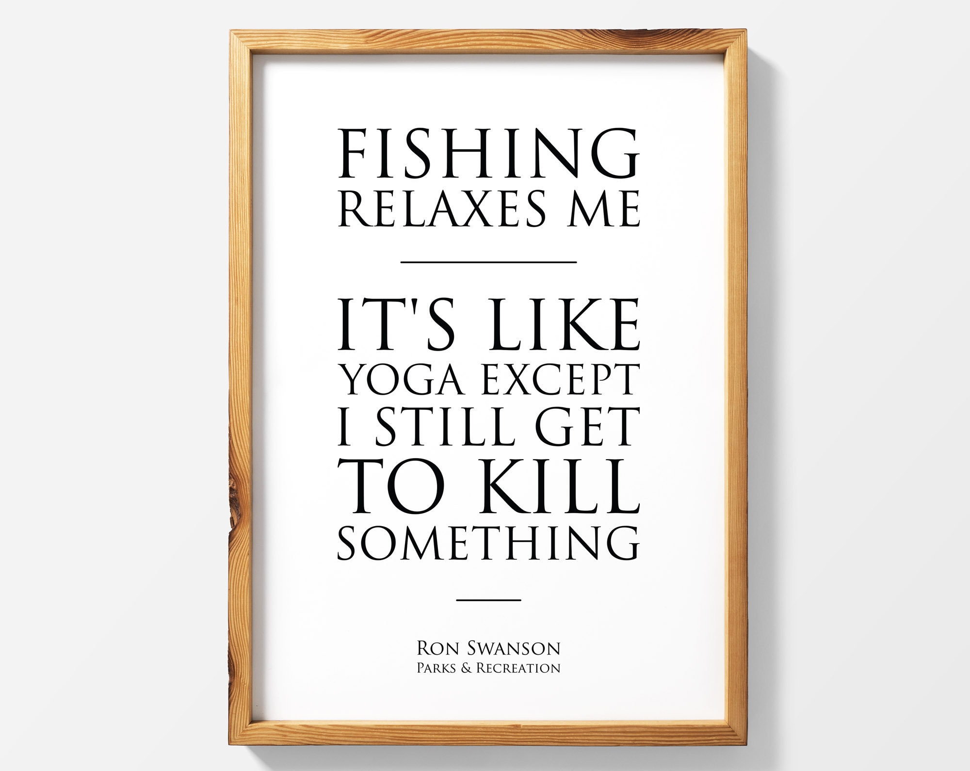 Ron Swanson Quotes Fishing