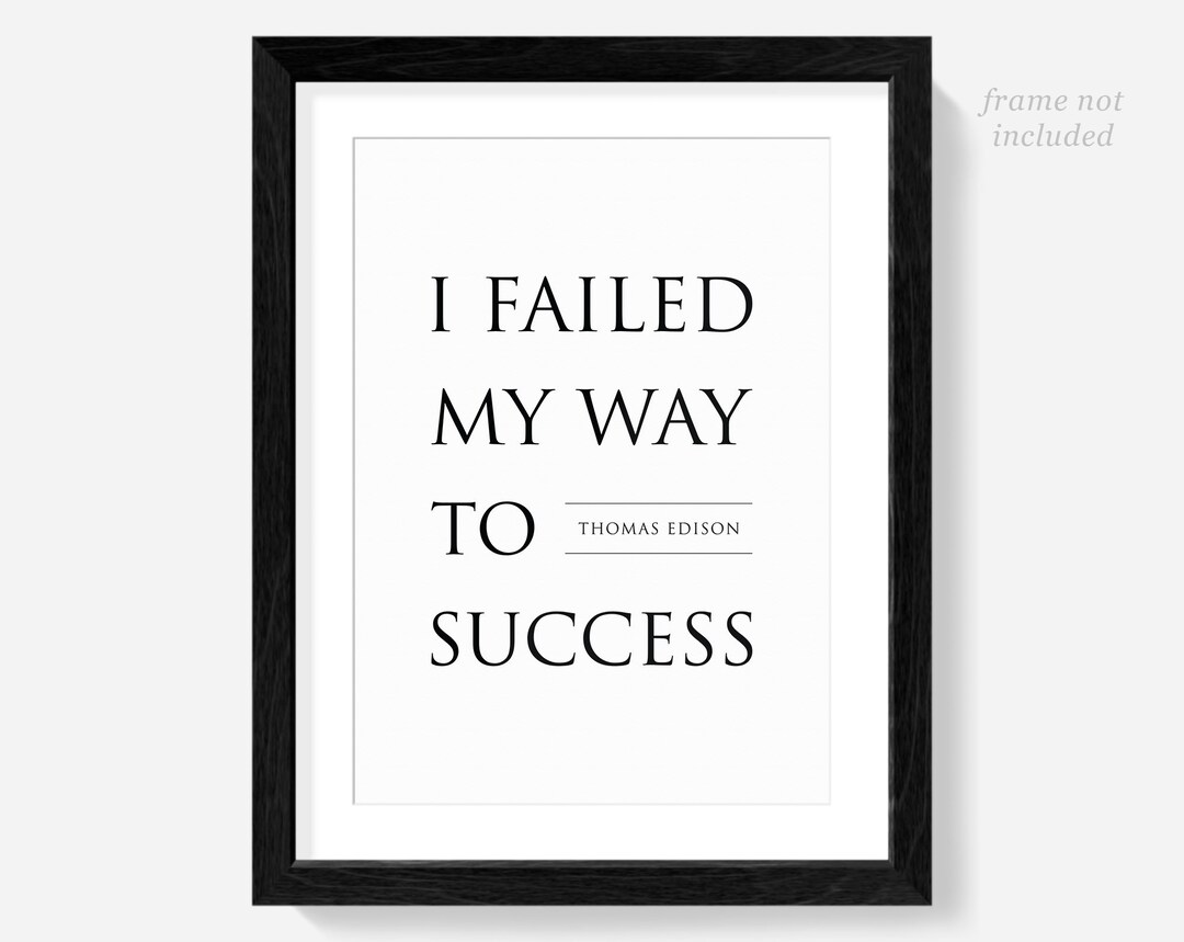 Thomas Edison Quote Quote, Failure Quotes, Classroom Decor, Quotes ...