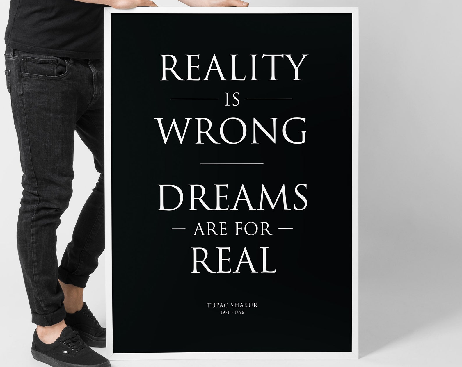 Tupac Shakur Poster Reality is Wrong Dreams Are Real Print - Etsy