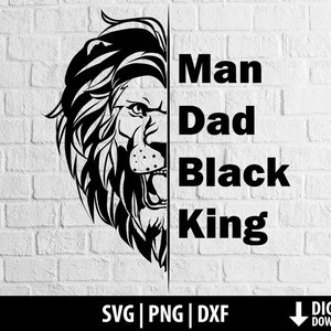Roaring Lion Svg Dxf Png, Black Man Dad King Svg Clipart, Printable ...