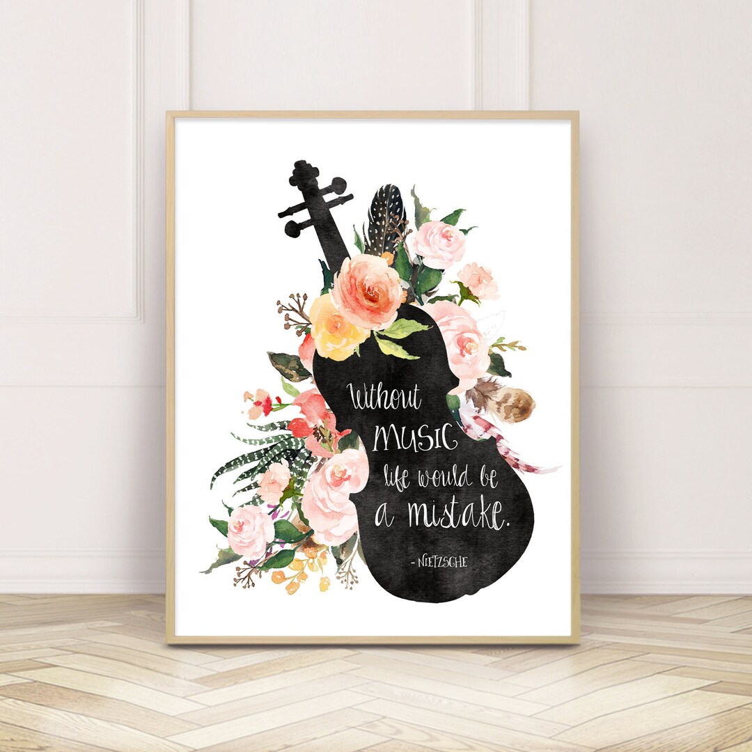 Music Quote Without Music Life Would Be a Mistake Printable - Etsy