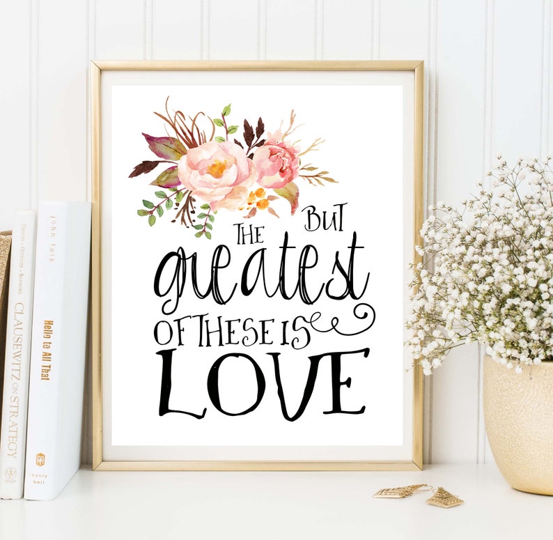 Bible Verse Print Decor but the Greatest of These is Love - Etsy