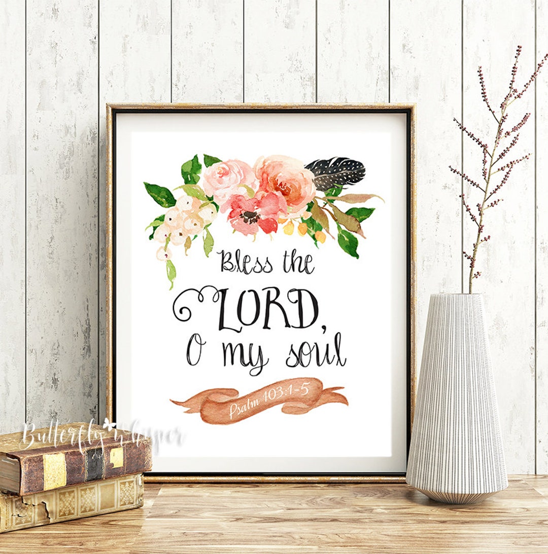 Bless the Lord O My Soul, Christian Wall Art, Bible Verse Wall Art ...