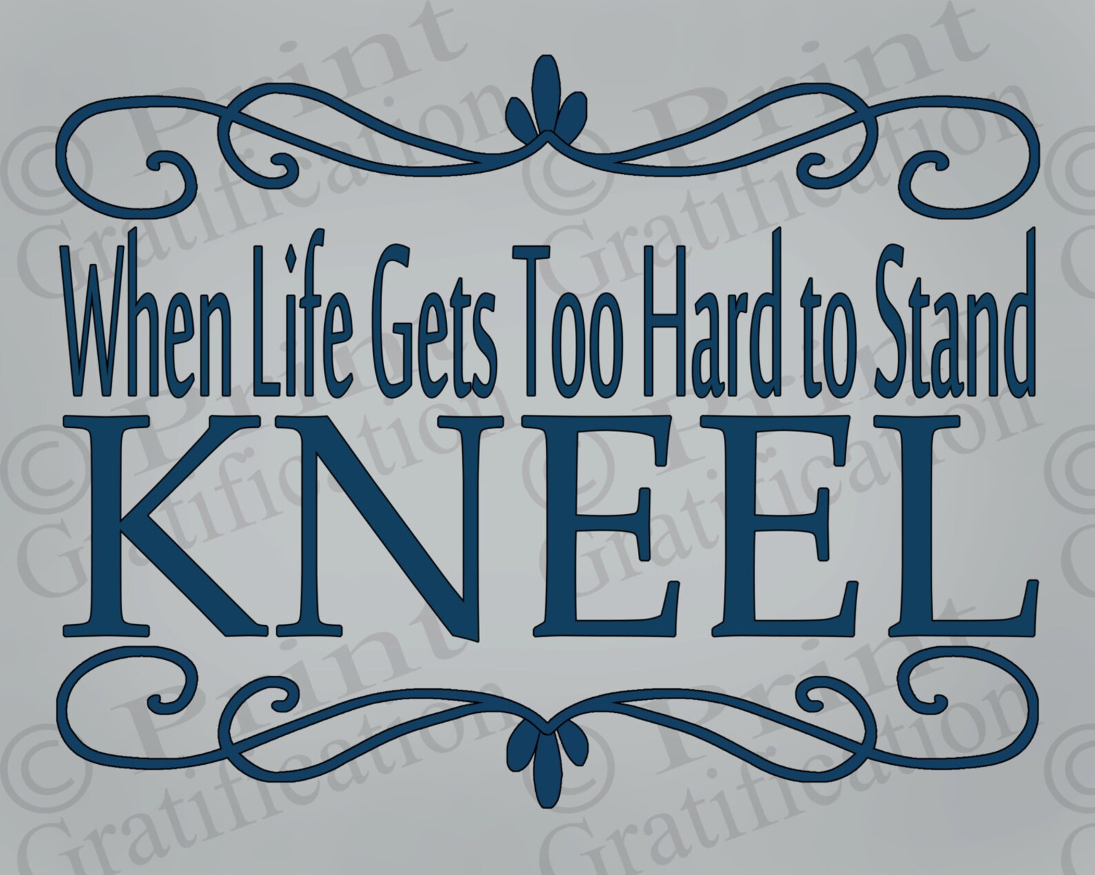 When Life Gets Too Hard to Stand, Kneel Sign 16x20 and 8x10 Printable ...