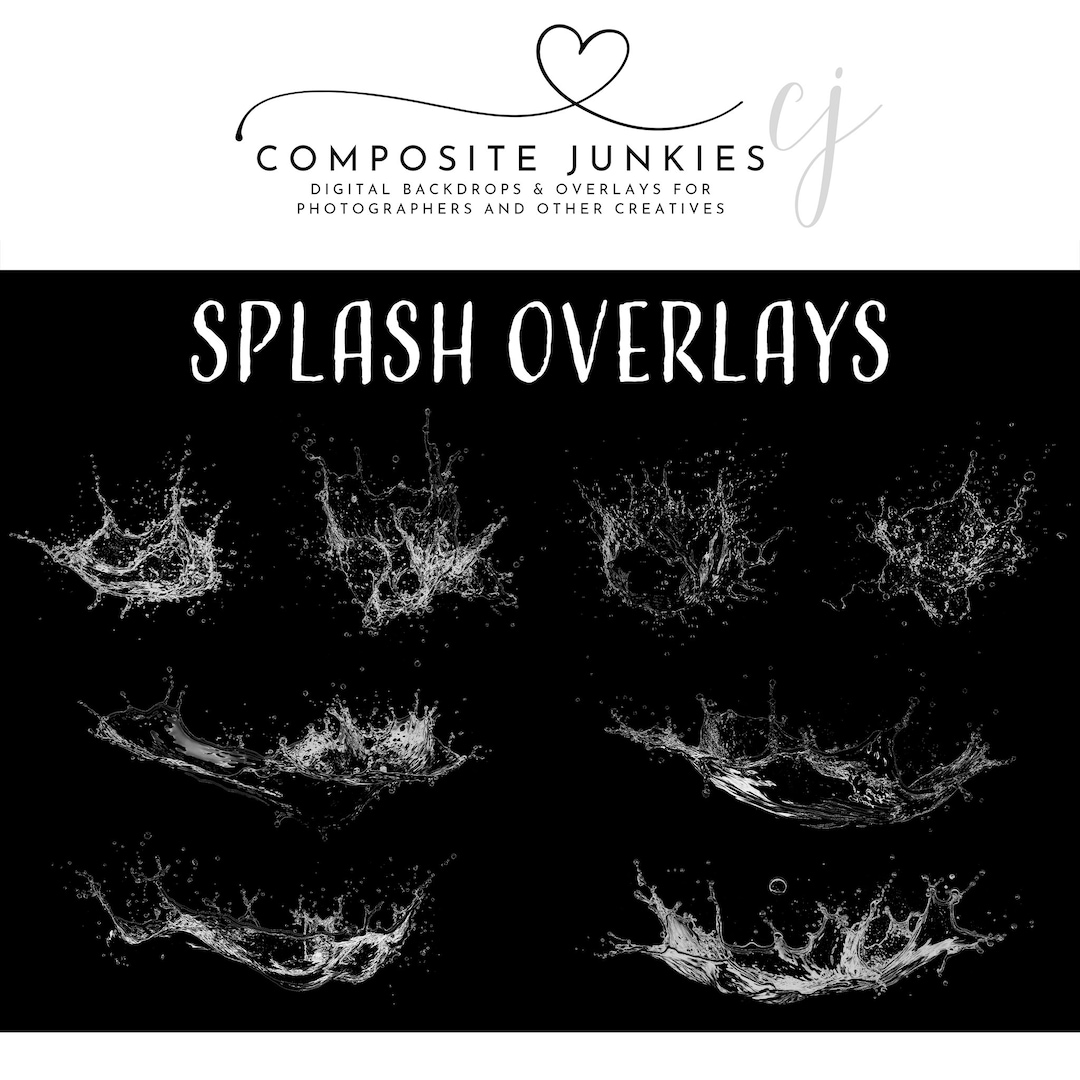 Splash PNG Overlays, Water Overlays for Composite Images, Clip-art ...