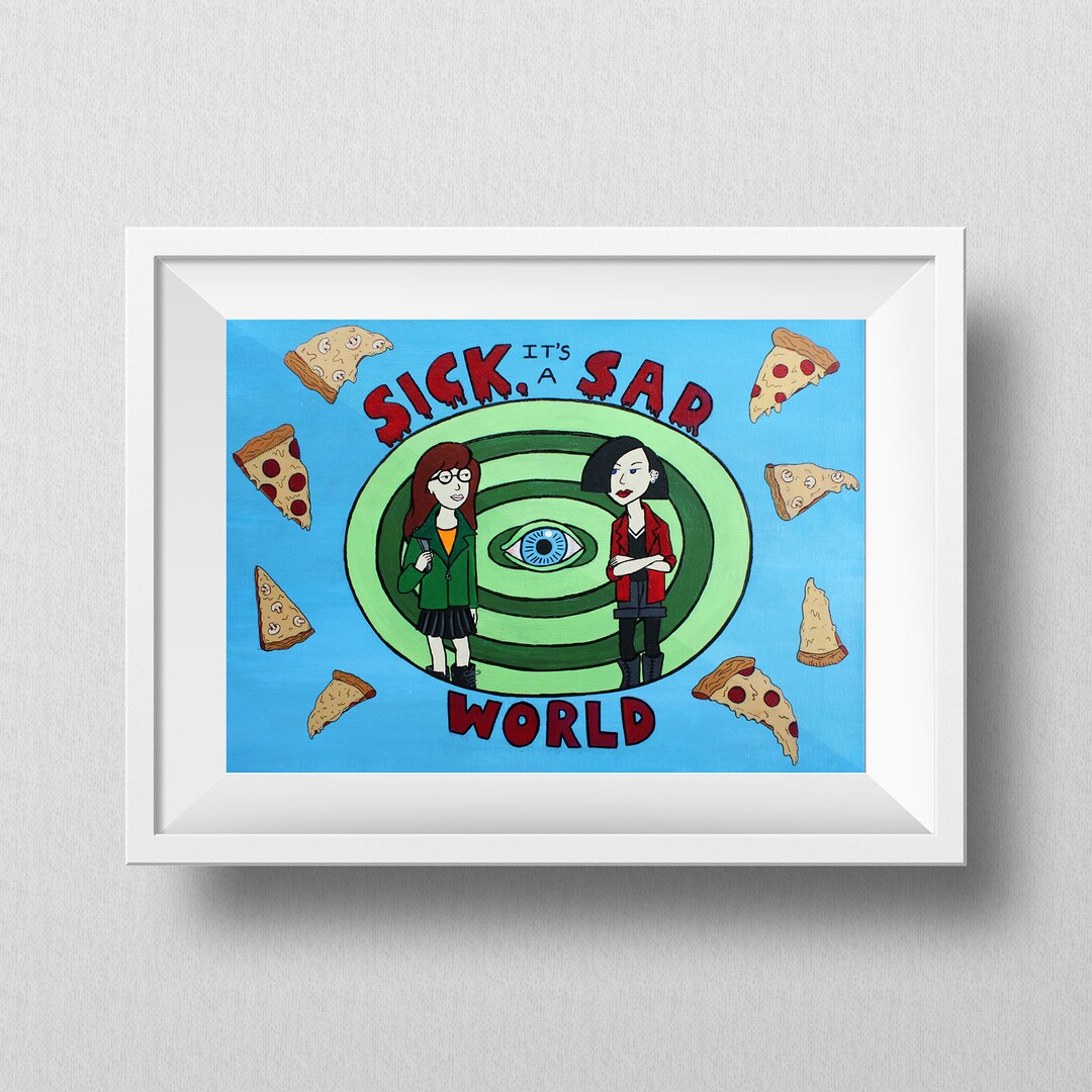 Sick Sad World // Print of Original Painting // Daria Inspired - Etsy