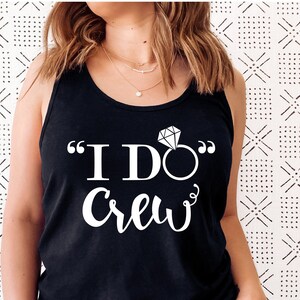I Do Crew / Bachelorette Party / Bridal Party Party Wedding - Etsy