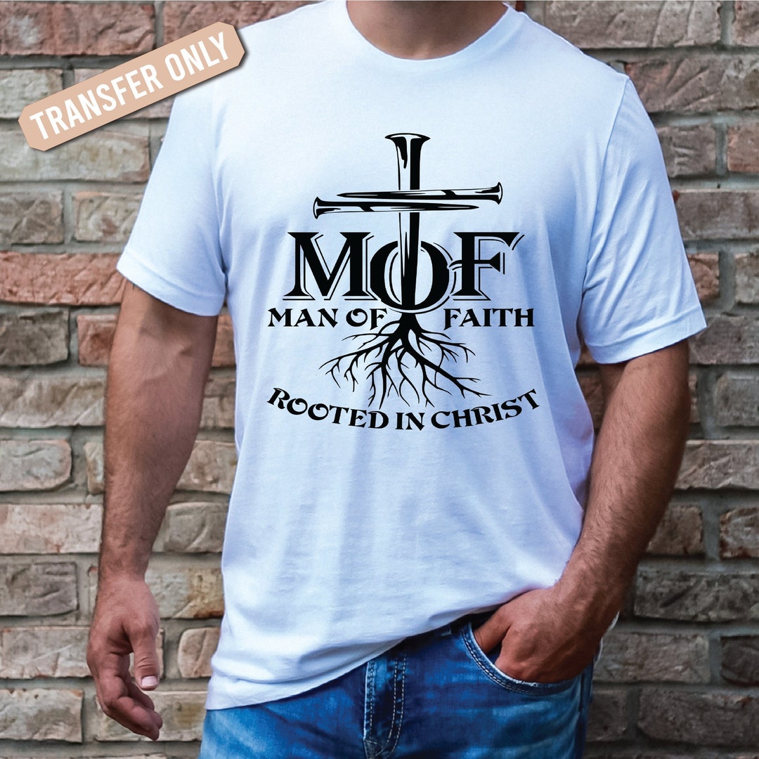 Man of Faith Iron on Transfer/ Christian Shirt Iron on Transfer ...
