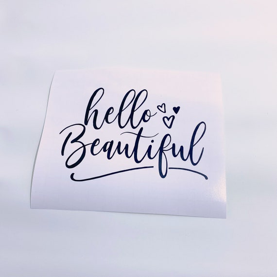 Hello Beautiful Vinyl Decal/ Mirror Decal/ Inspirational Vinyl - Etsy