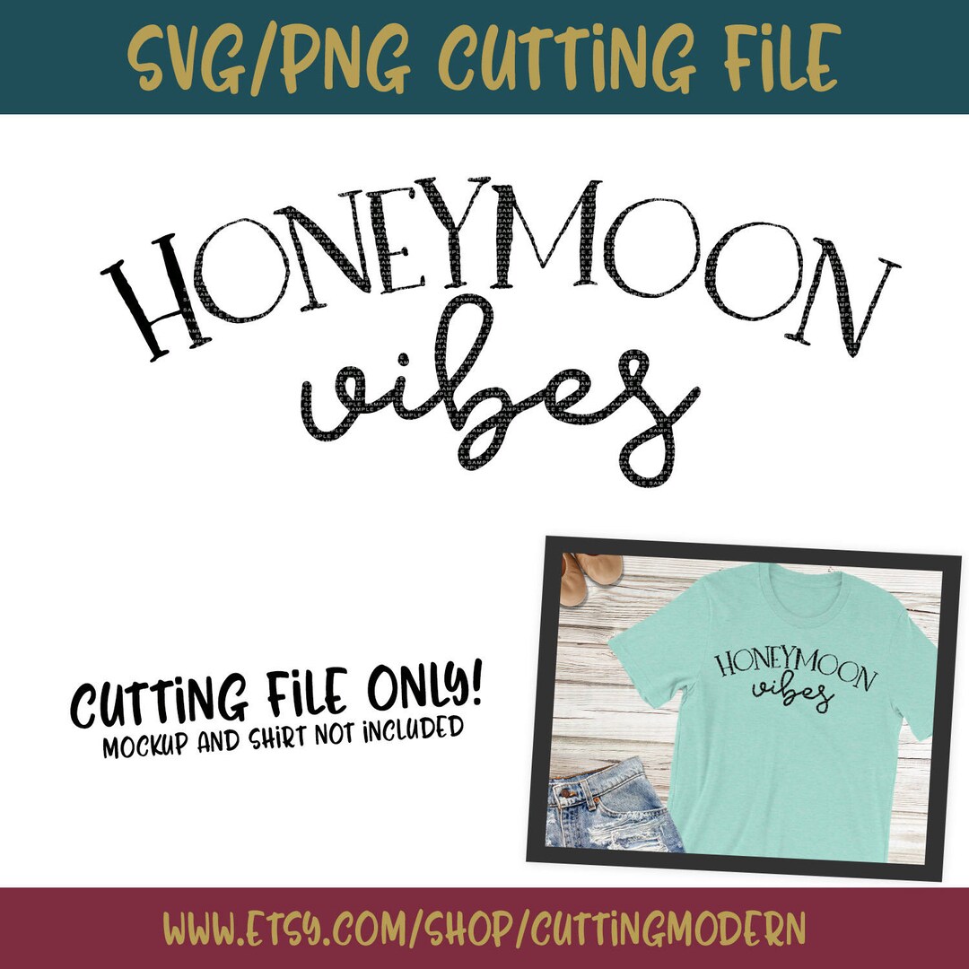Honeymoon Vibes Svg Png Silhouette Cameo And Cricut Files Etsy