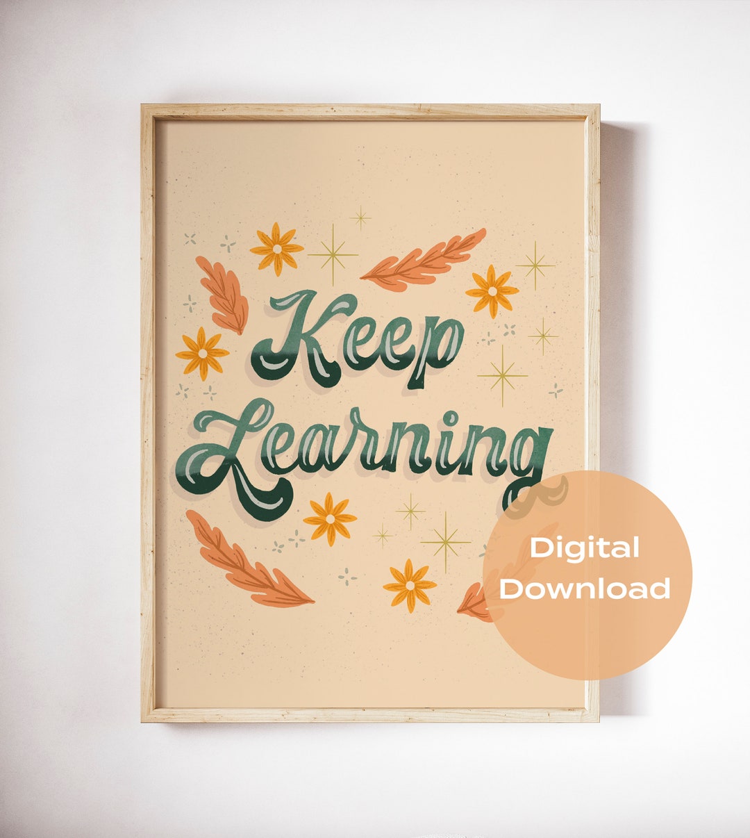Keep Learning Hand-lettered Illustration Print, Digital Download ...