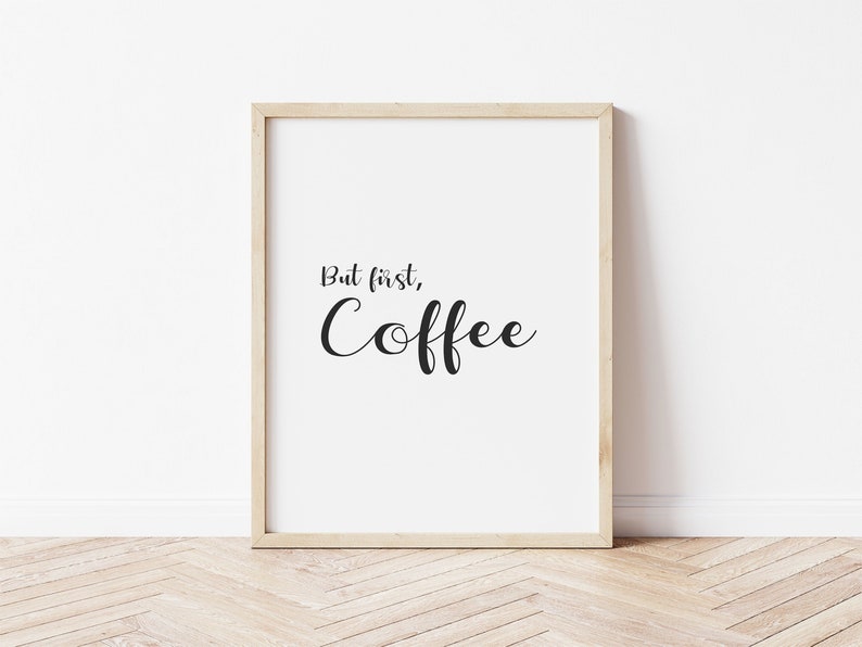 But First Coffee Poster, Printable, Downloadable, Wall Art, Typography ...