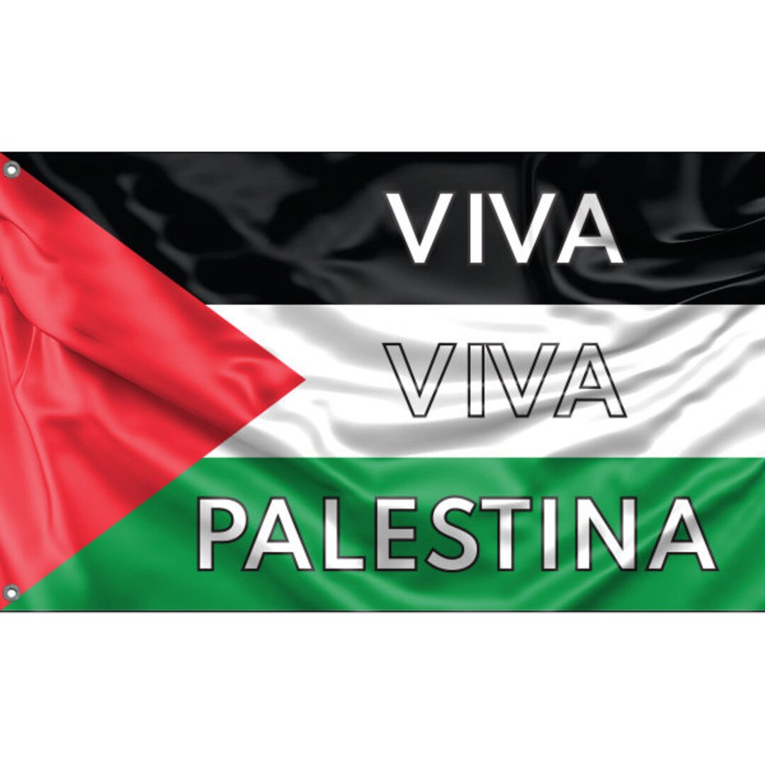 Viva Viva Palestina Flag Unique Design Print High Quality Materials Size 3x5 Ft / 90x150 Cm Made ...