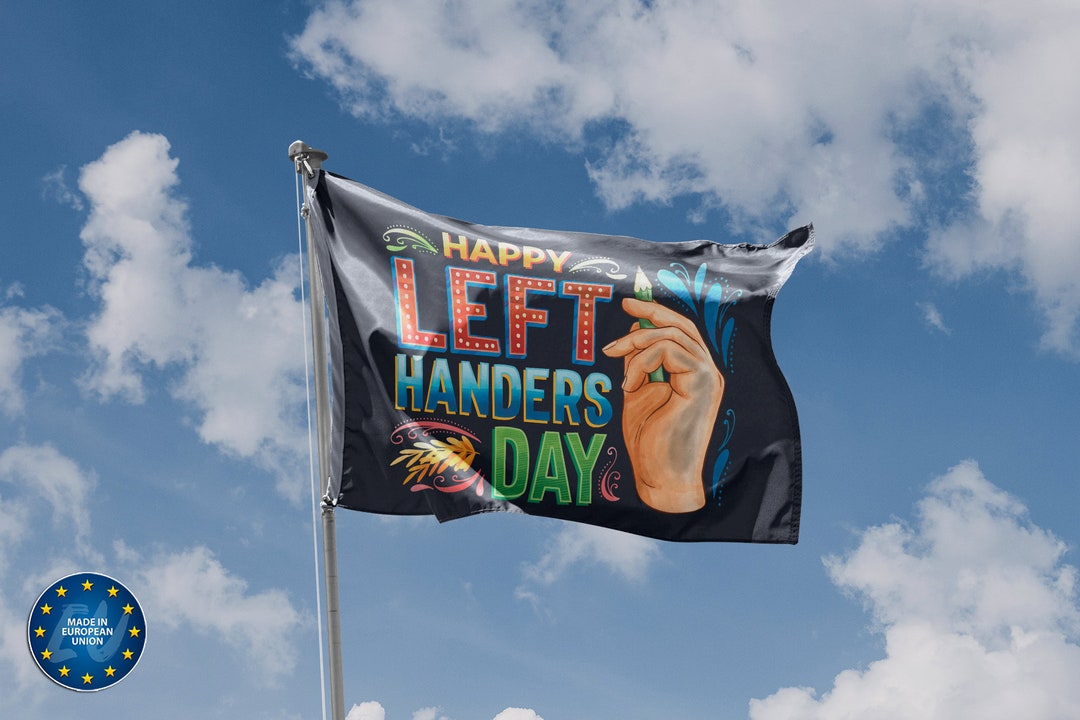 Happy Left Handers Day Colorful Flag Unique Print, 3x5 Ft / 90x150 Cm ...
