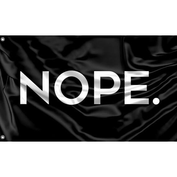 Nope Flag Unique Design Print Hiqh Quality Materials | Etsy