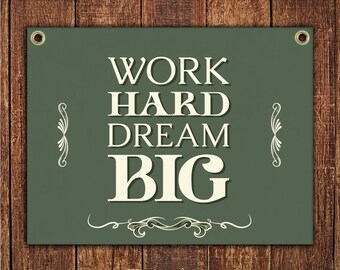 Work Hard Dream Big | Etsy
